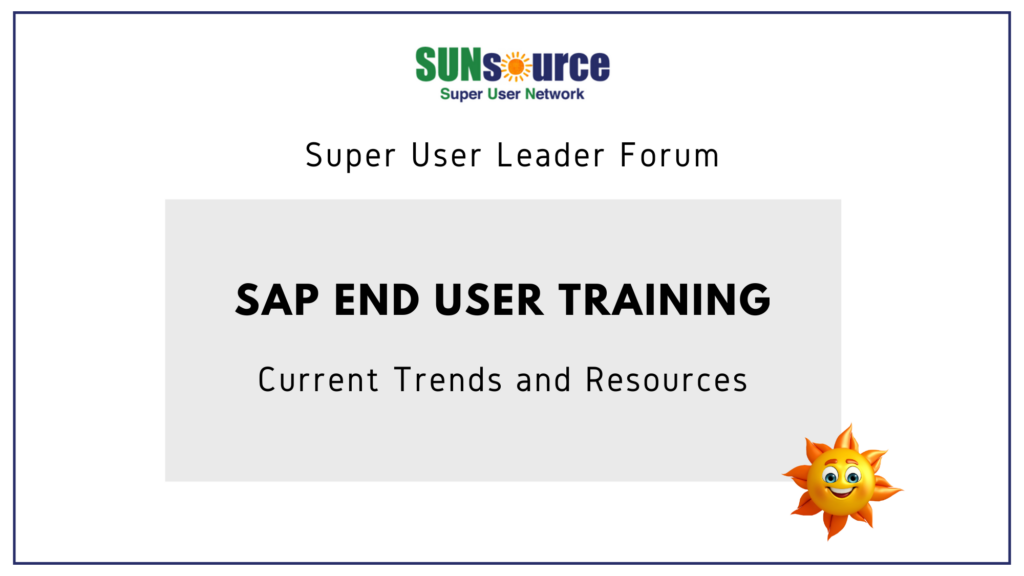 End User Training Trends and Resources - SUNsource